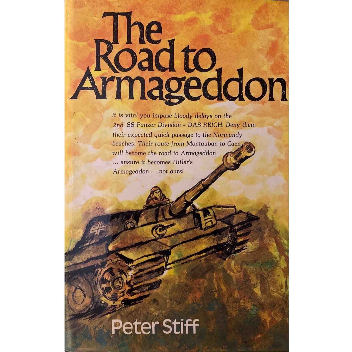 The Road to Armageddon by Peter Stiff | Fact and Fiction