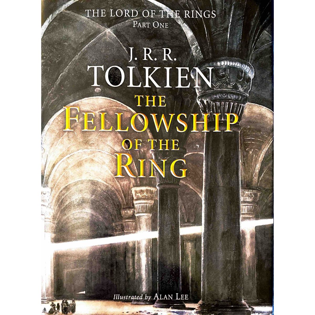 The Lord of the Rings: The Fellowship of the Ring by J.R.R. Tolkien ...