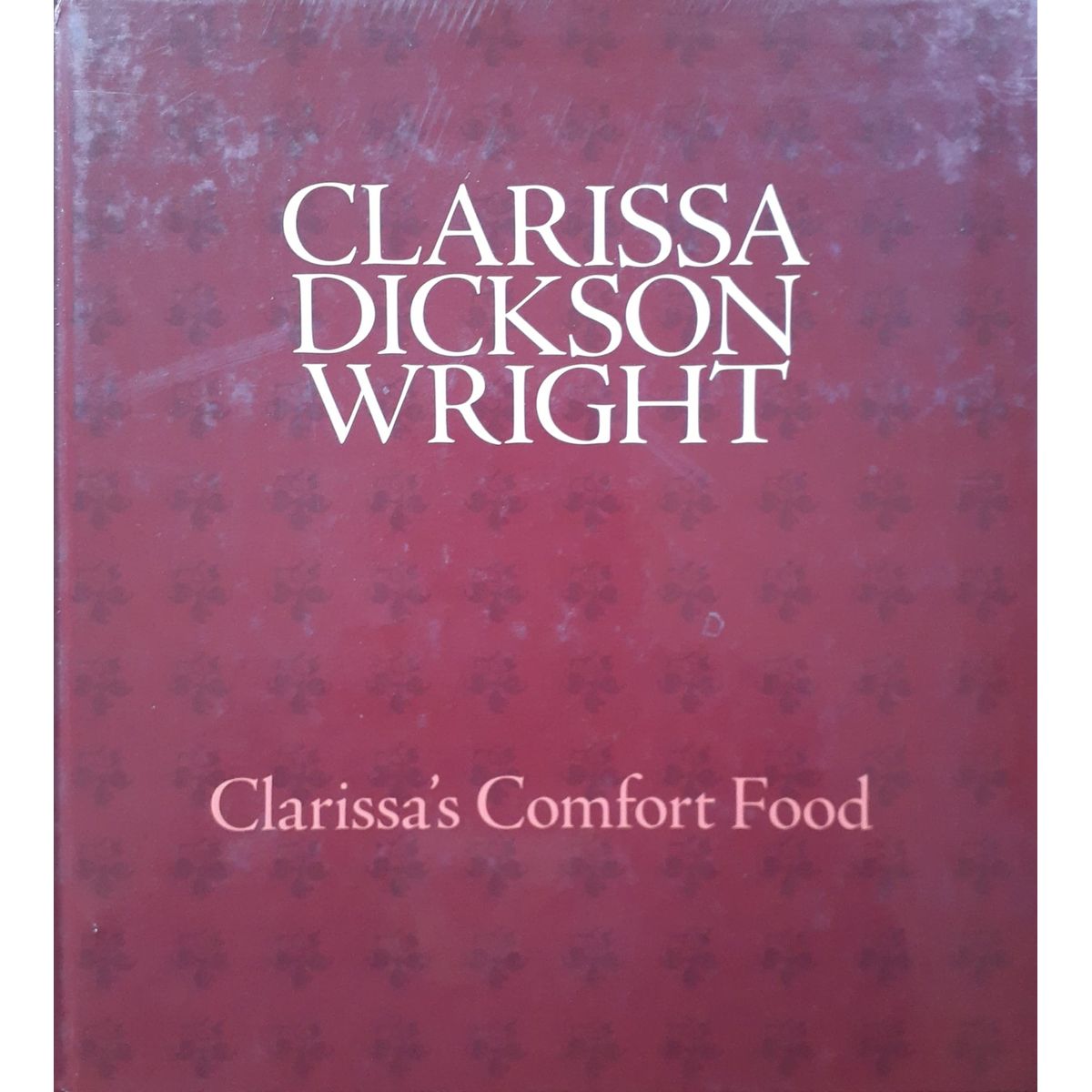 Clarissa's Comfort Food by Clarissa Dickson Wright | Fact and Fiction