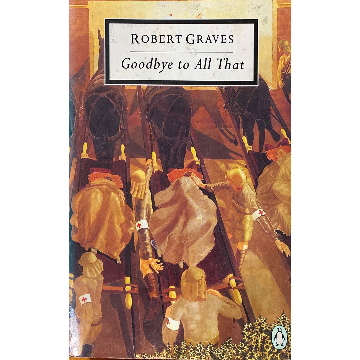 Goodbye To All That by Robert Graves | Fact and Fiction