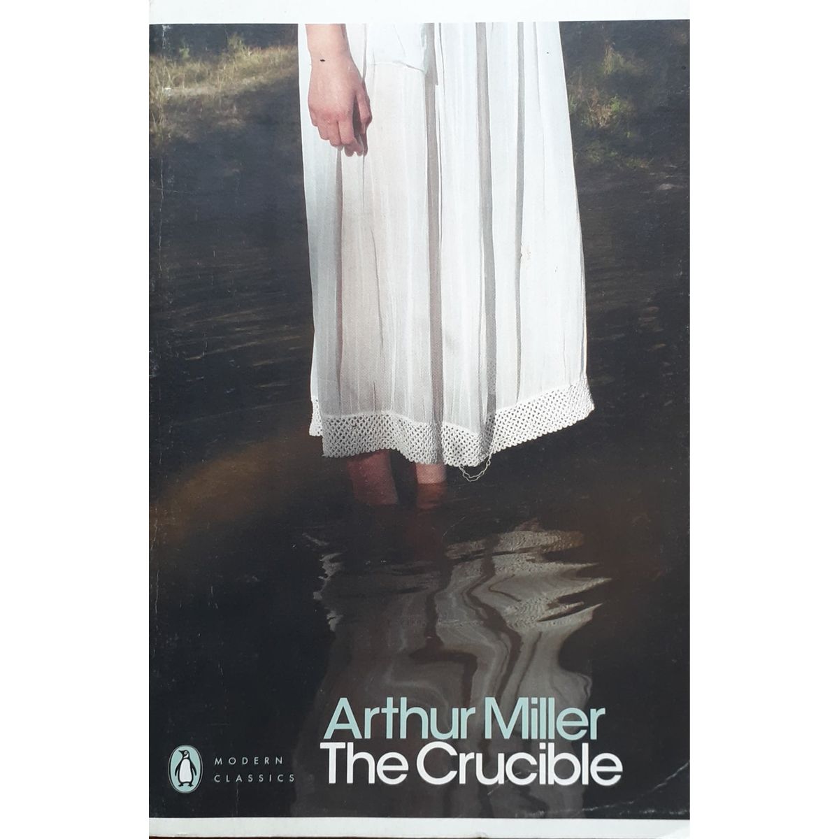 The Crucible: A Play in Four Acts by Arthur Miller | Fact and Fiction