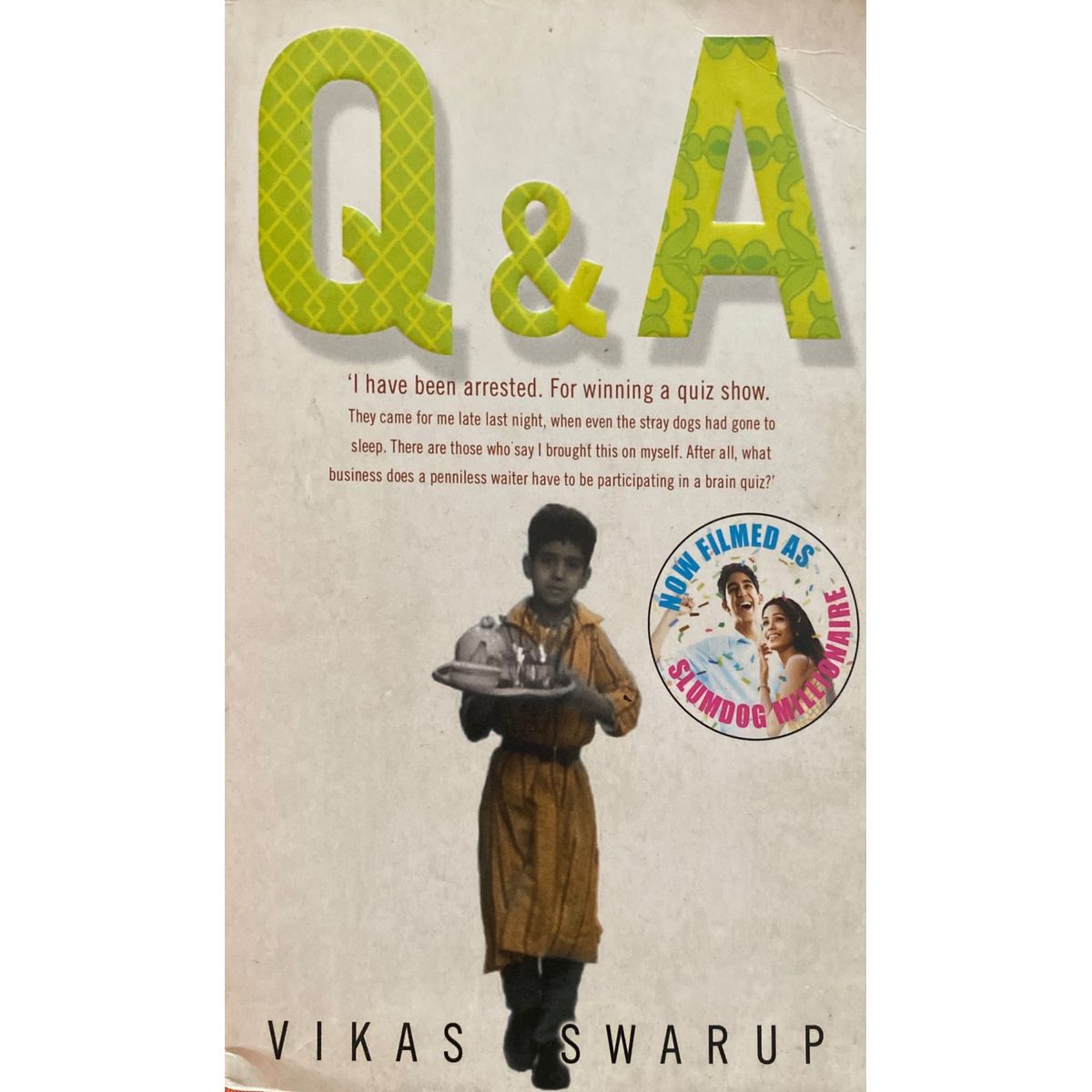 Q and A by Vikas Swarup | Fact and Fiction
