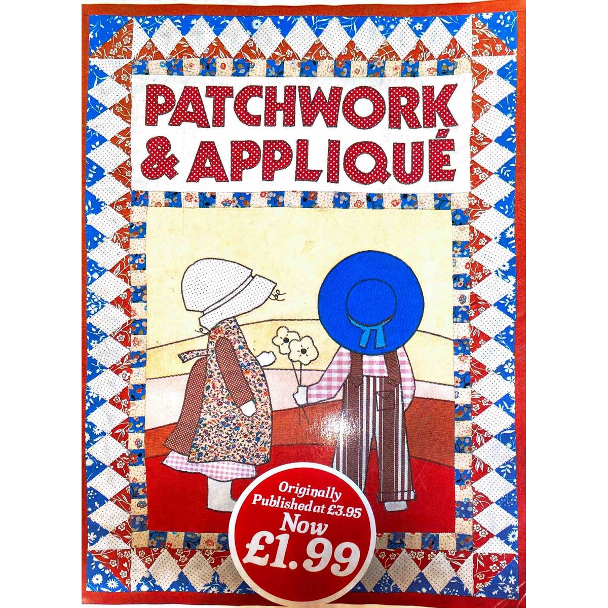 Patchwork and Applique by Sarah Parr | Fact and Fiction