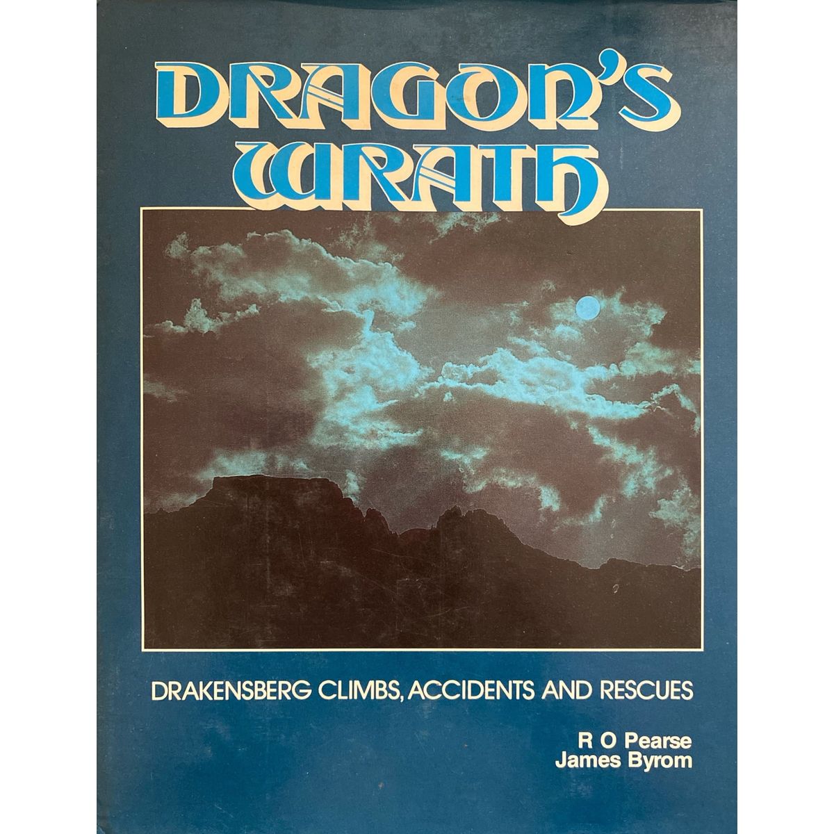 Dragon's Wrath by R.O. Pearse and James Byrom | Fact and Fiction