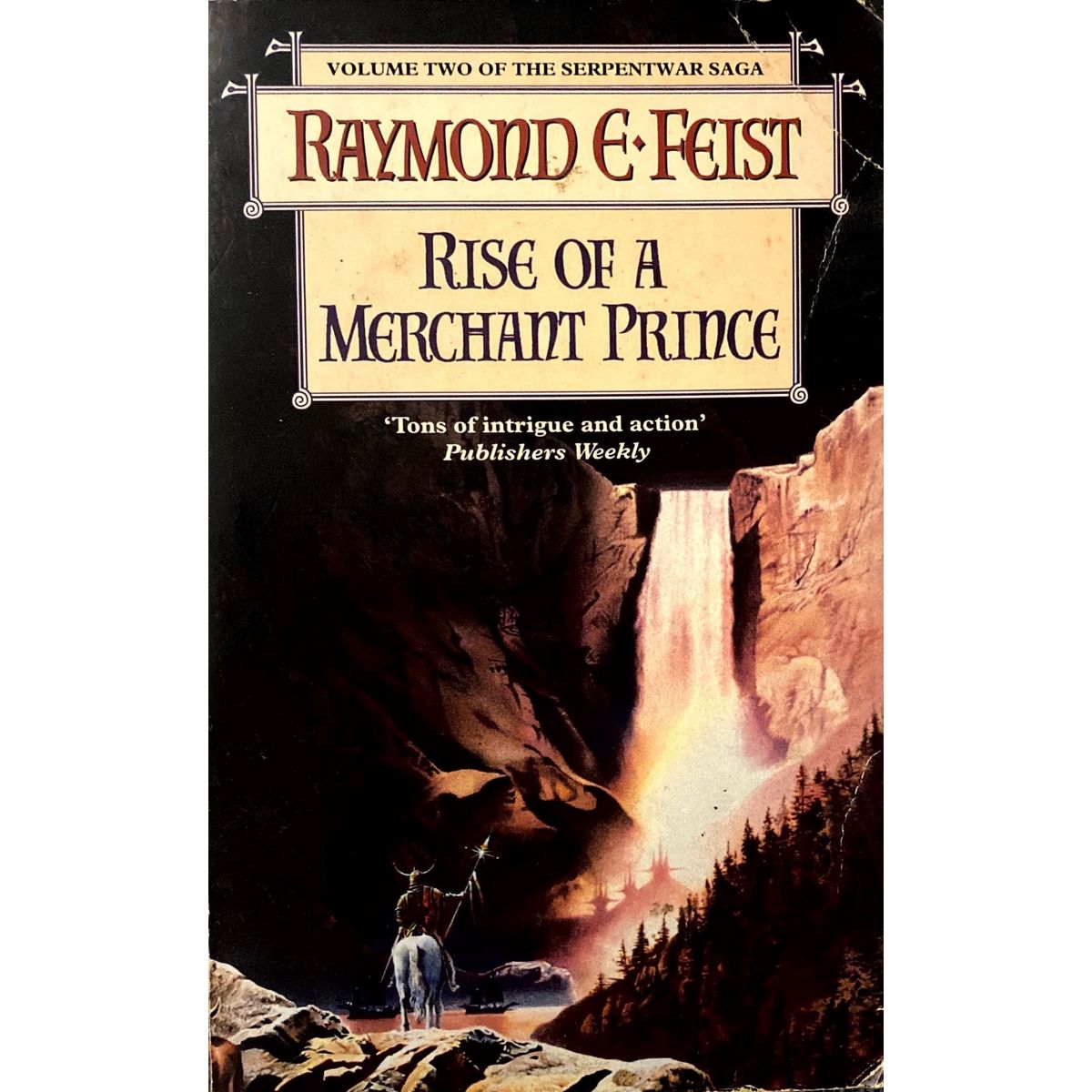 Rise of a Merchant Prince by Raymond E. Feist | Fact and Fiction
