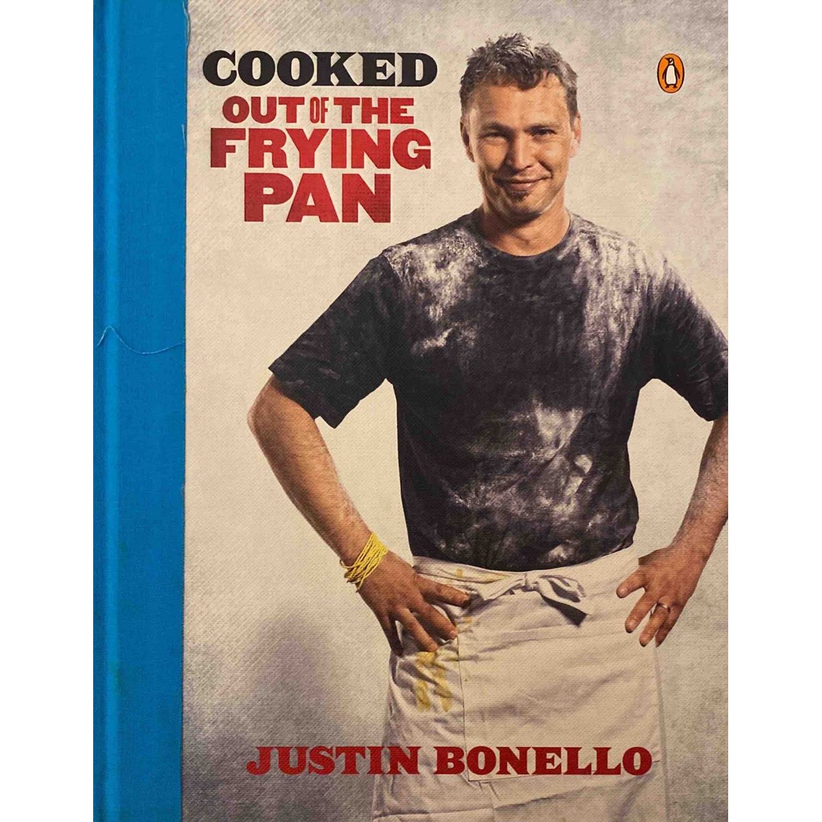 Cooked: Out of the Frying Pan by Justin Bonello | Fact and Fiction