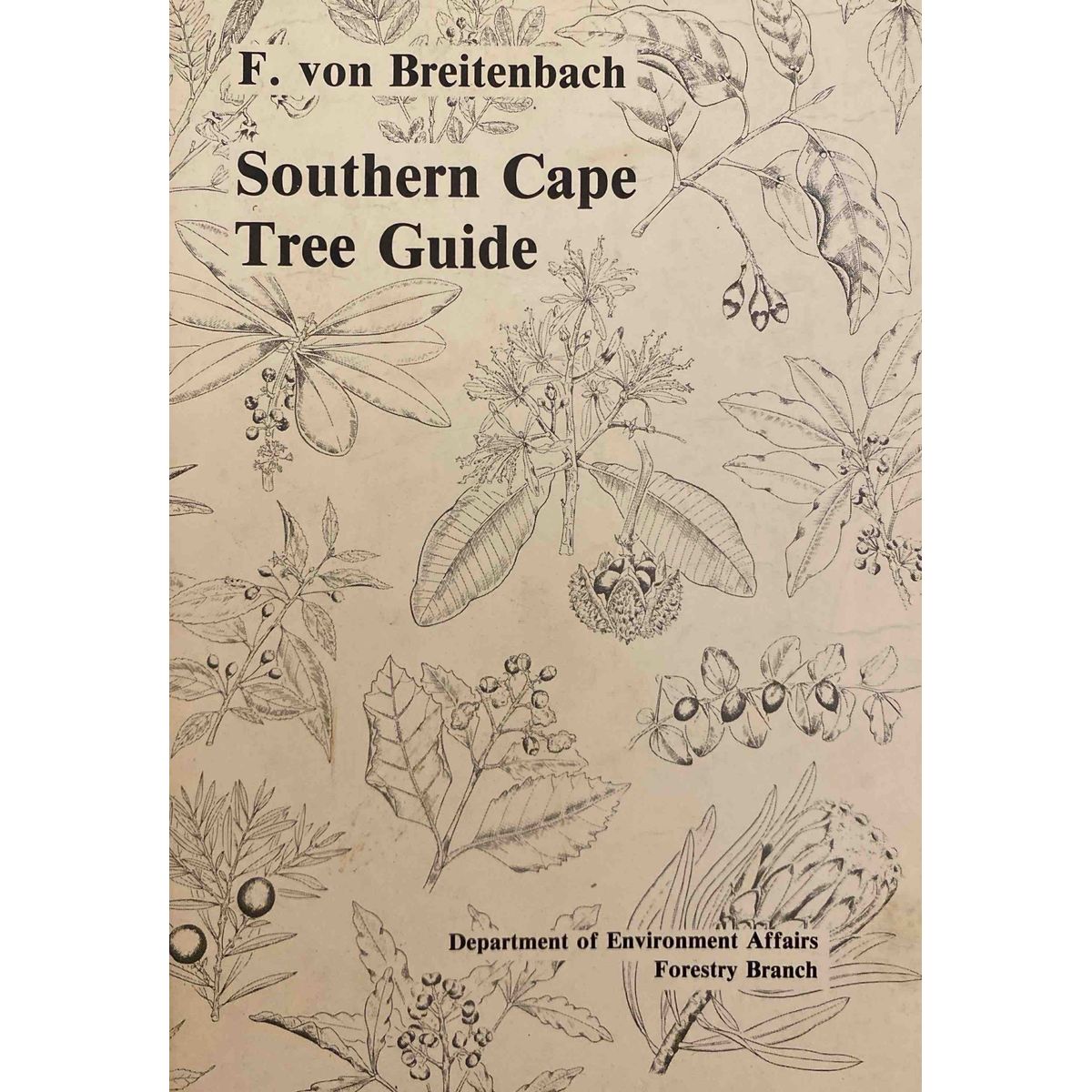 Southern Cape Tree Guide by Friedrich Von Breitenbach | Fact and Fiction