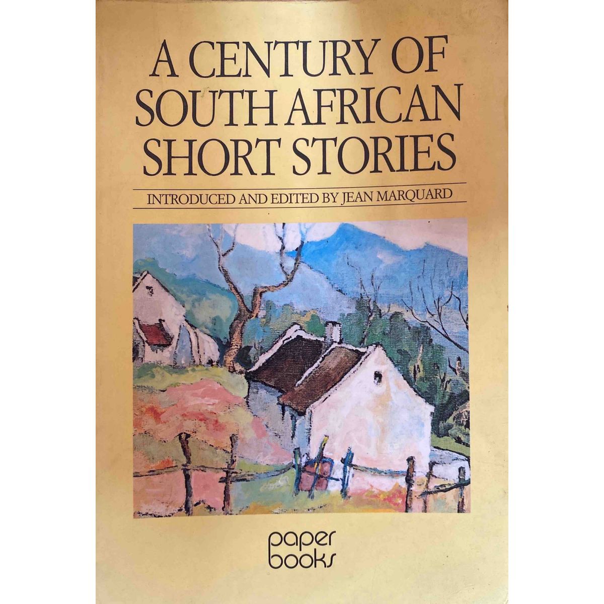 A Century of South African Short Stories by Jean Marquard | Fact and ...