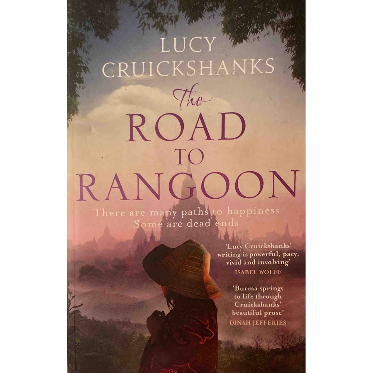 The Road to Rangoon by Lucy Cruickshanks | Fact and Fiction