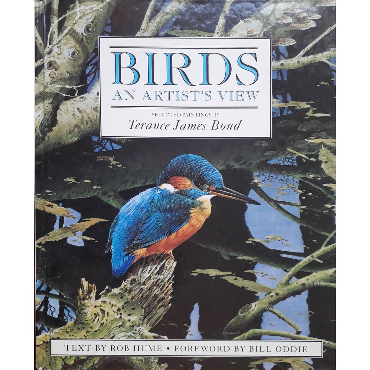 Birds: An Artist's View by Rob Hume & Terance James Bond | Fact and Fiction