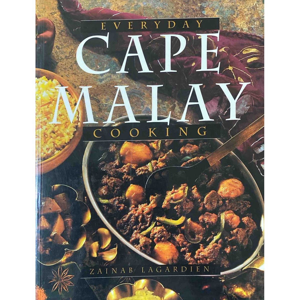 Everyday Cape Malay Cooking by Zainab Lagardien | Fact and Fiction