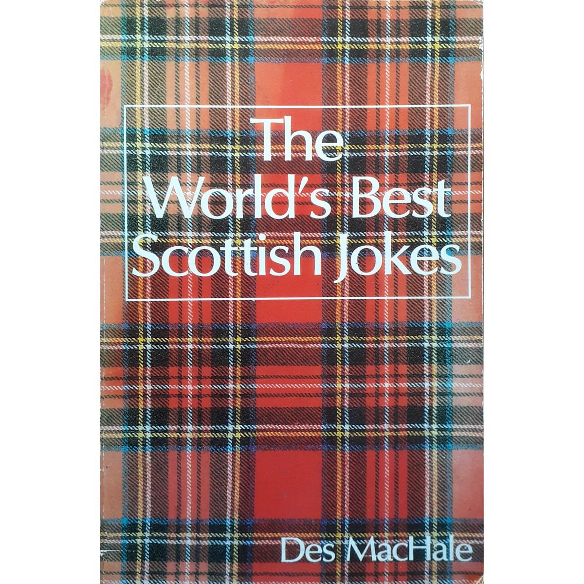 The World's Best Scottish Jokes by Des MacHale | Fact and Fiction