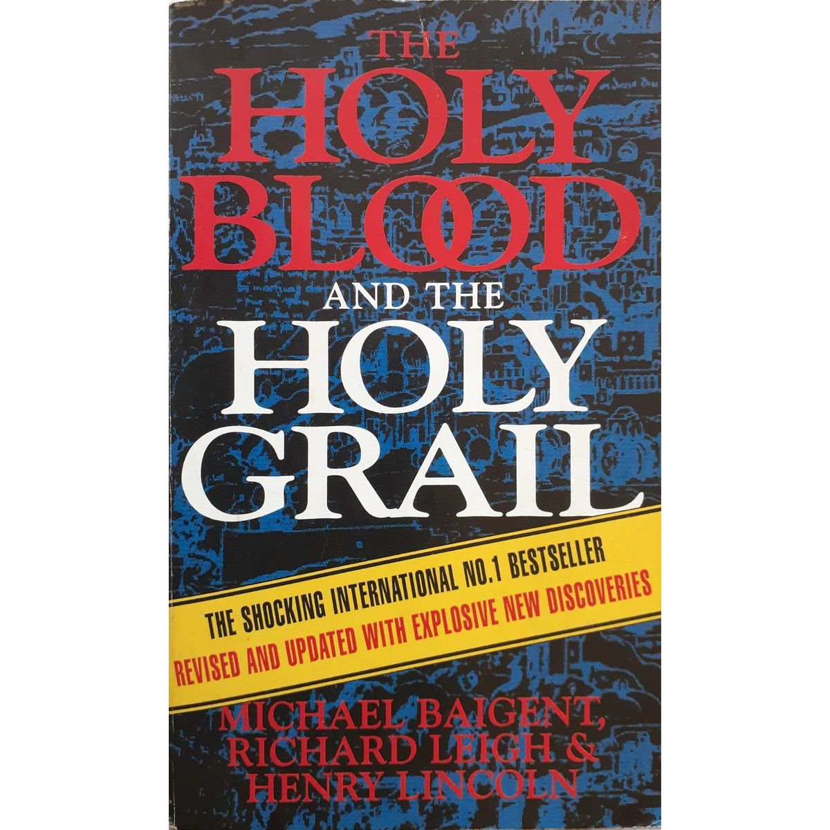 The Holy Blood and the Holy Grail by Michael Baigent et.al. | Fact and ...