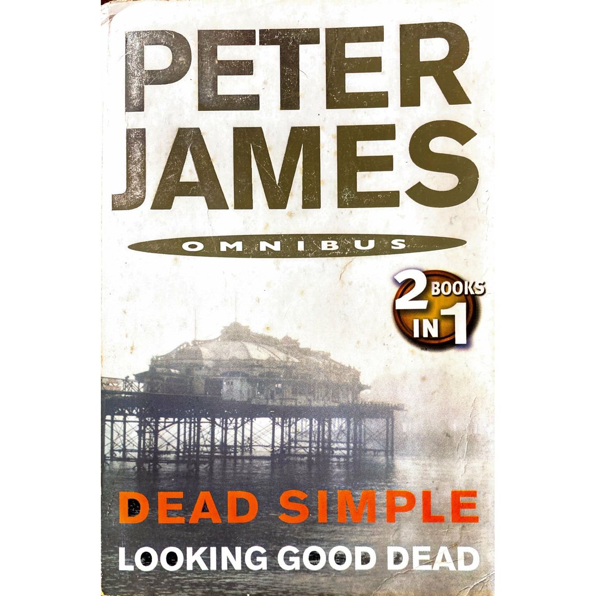 Dead Simple & Looking Good Dead by Peter James | Fact and Fiction