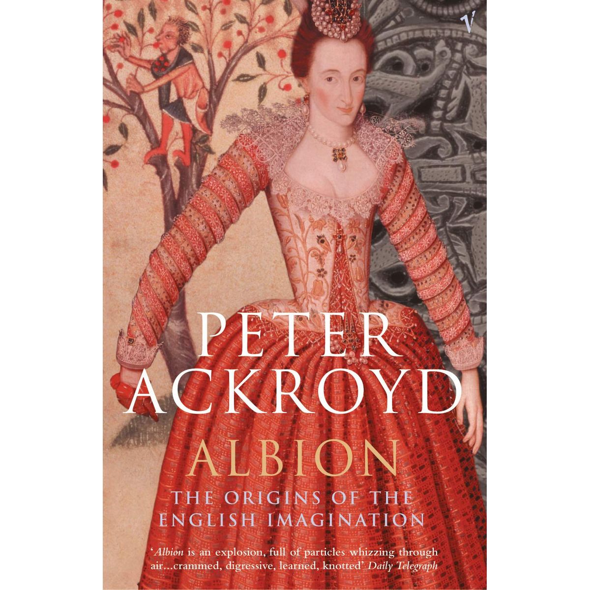 Albion: The Origins of the English Imagination by Peter Ackroyd | Fact ...