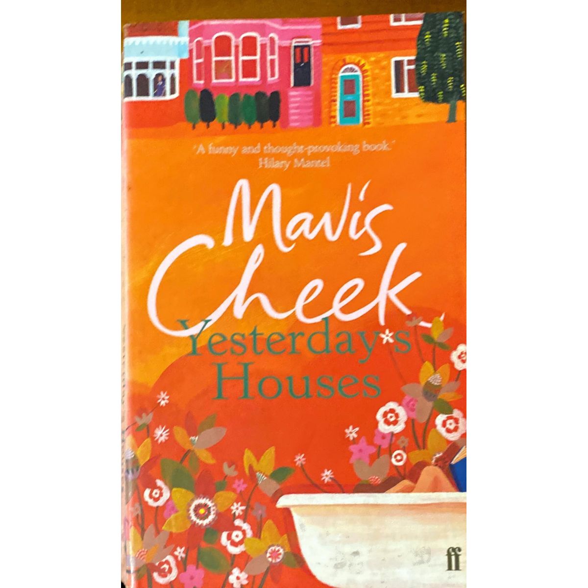 Yesterday's Houses by Mavis Cheek | Fact and Fiction