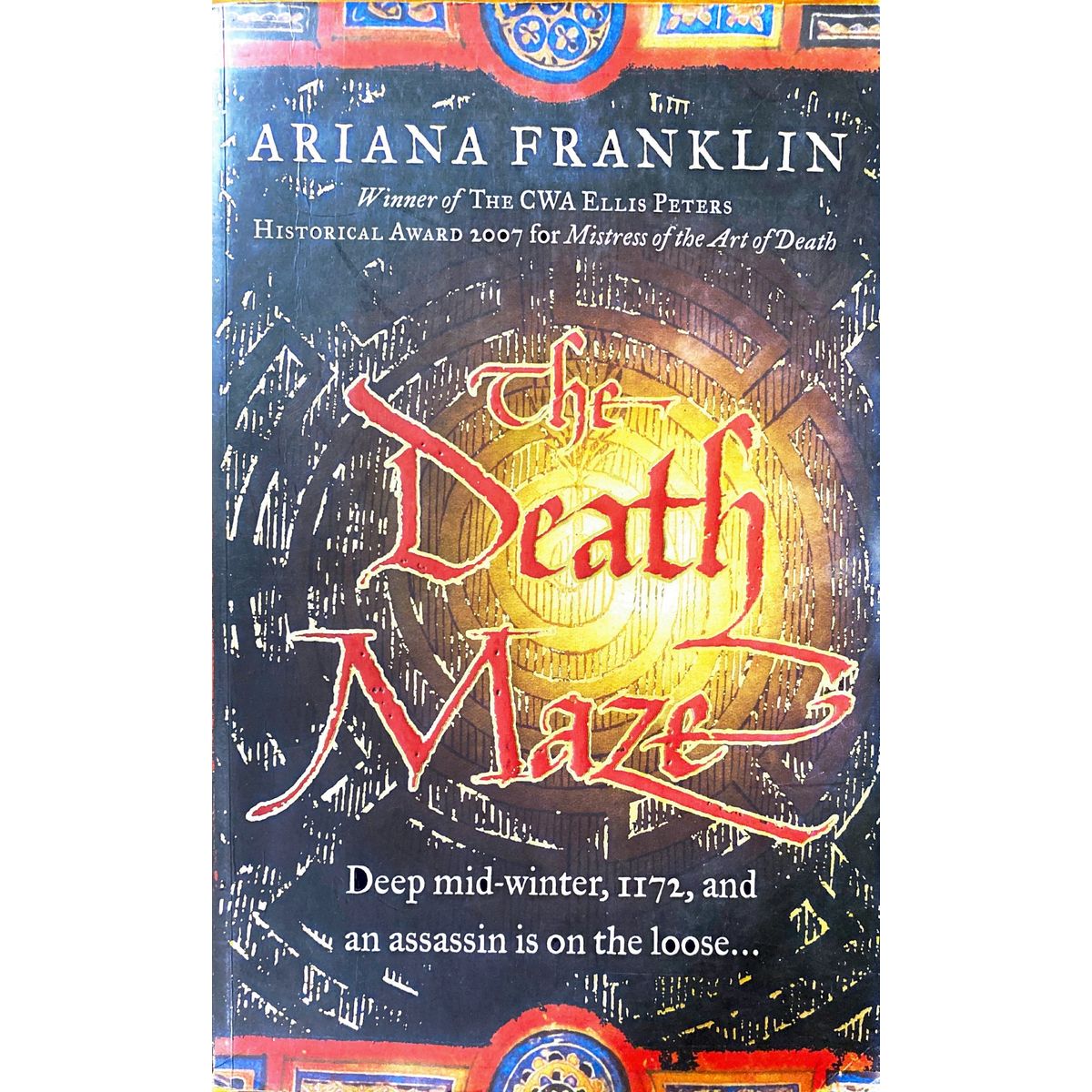 The Death Maze by Ariana Franklin | Fact and Fiction