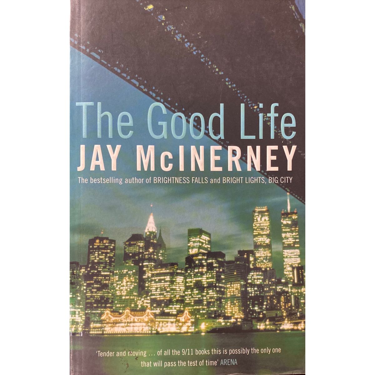 The Good Life by Jay McInerney | Fact and Fiction