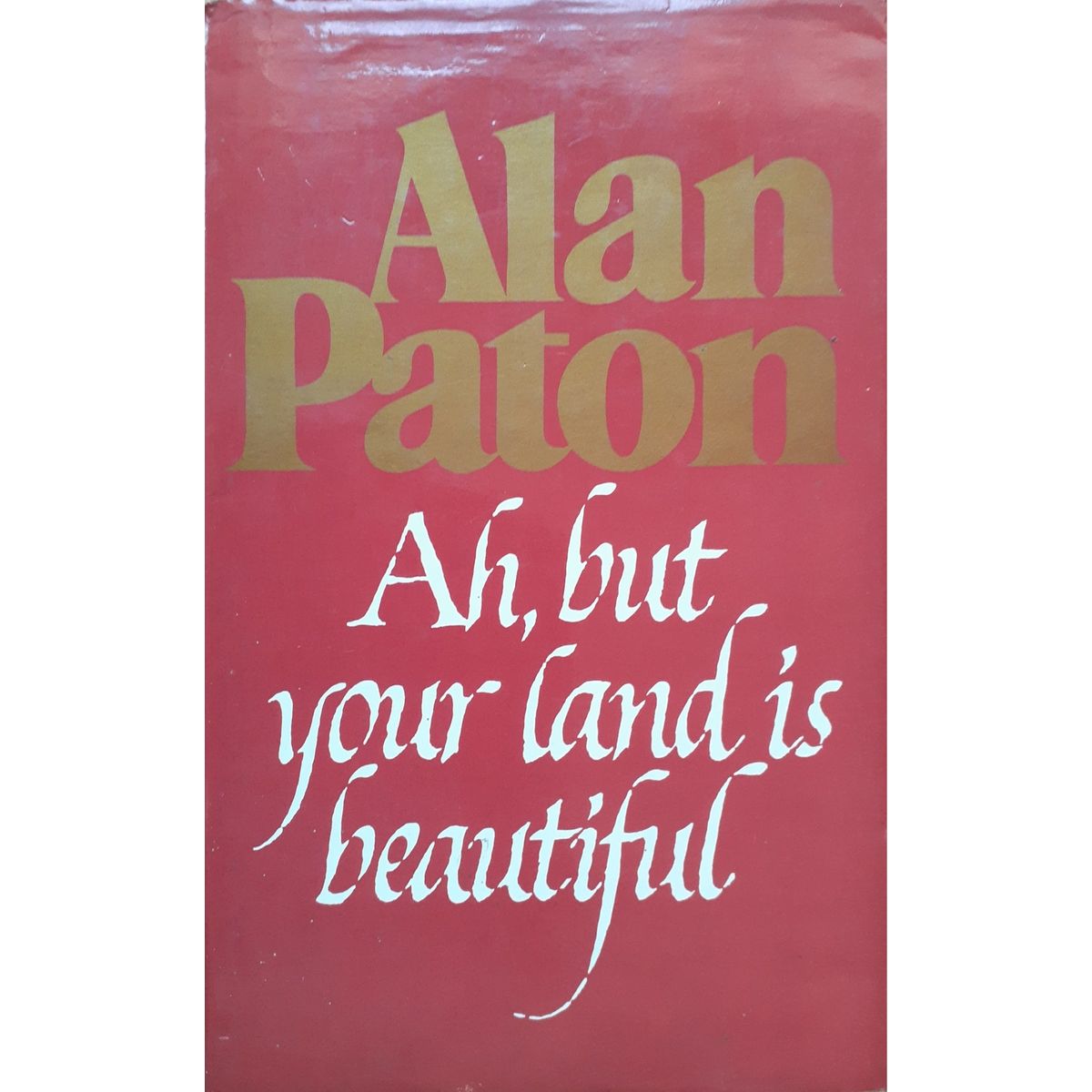 Ah, but Your Land is Beautiful by Alan Paton | Fact and Fiction