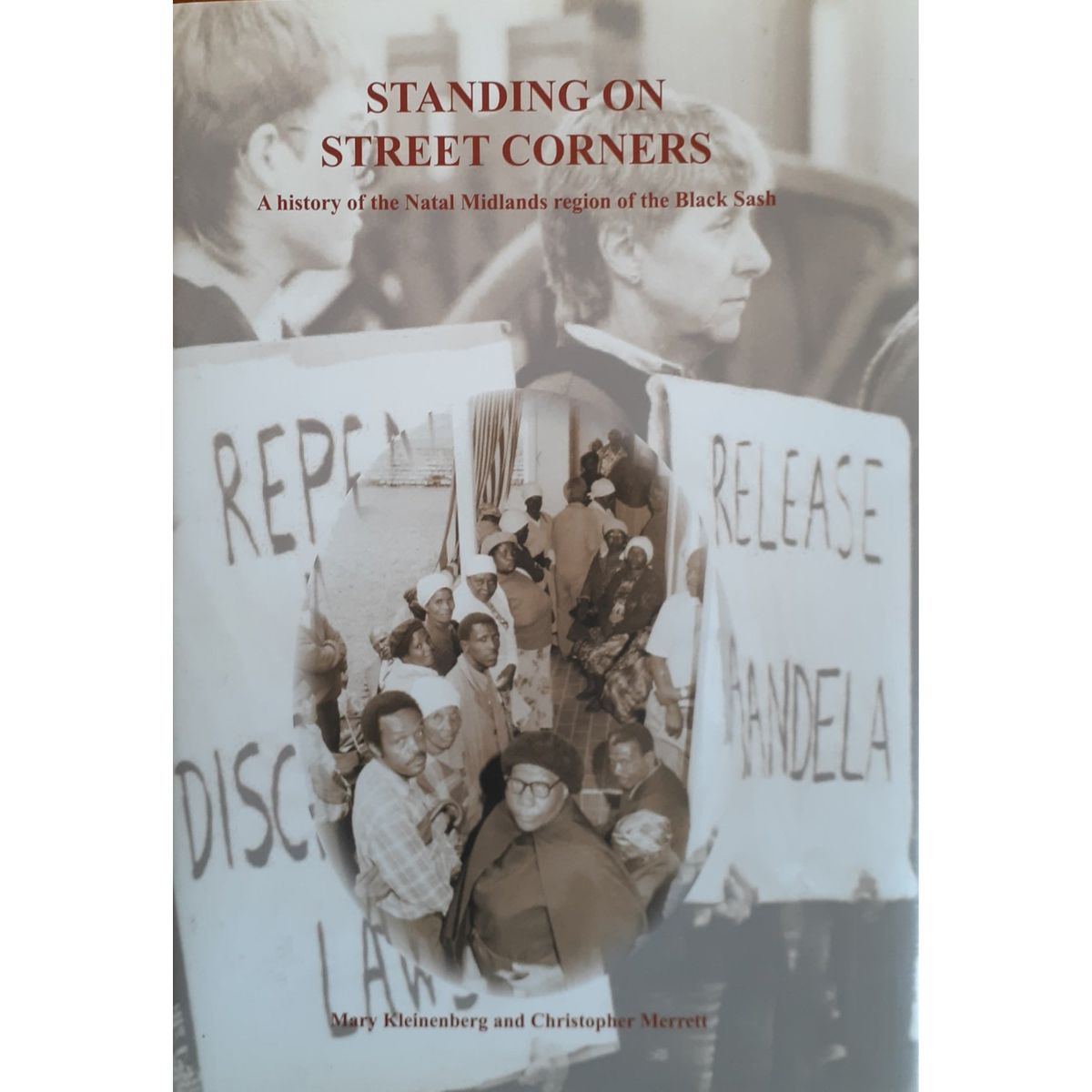 Standing on Street Corners by Mary Kleinenberg & Christopher Merrett ...