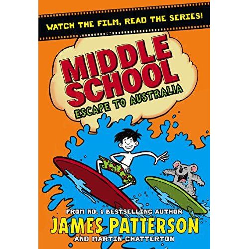 Middle School: Escape to Australia by James Patterson | Fact and Fiction