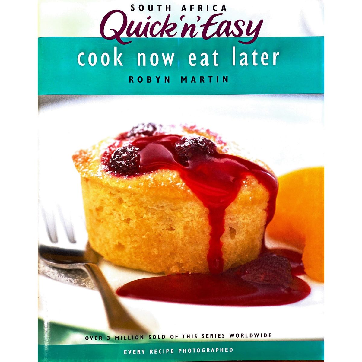 Cook Now, Eat Later by Robyn Martin | Fact and Fiction