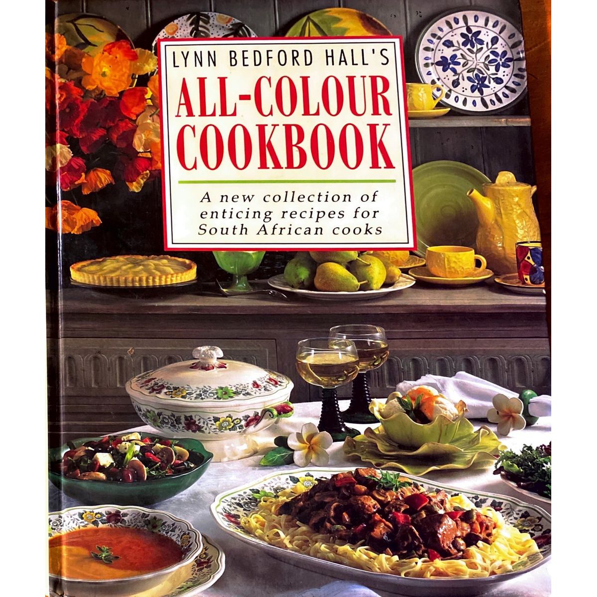 Lynn Bedford Hall's All-Colour Cookbook by Lynn Bedford Hall | Fact and ...