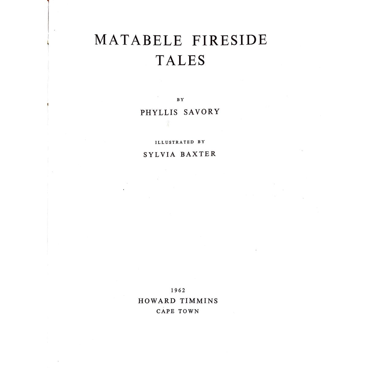 Matabele Fireside Tales by Phyllis Savory | Fact and Fiction